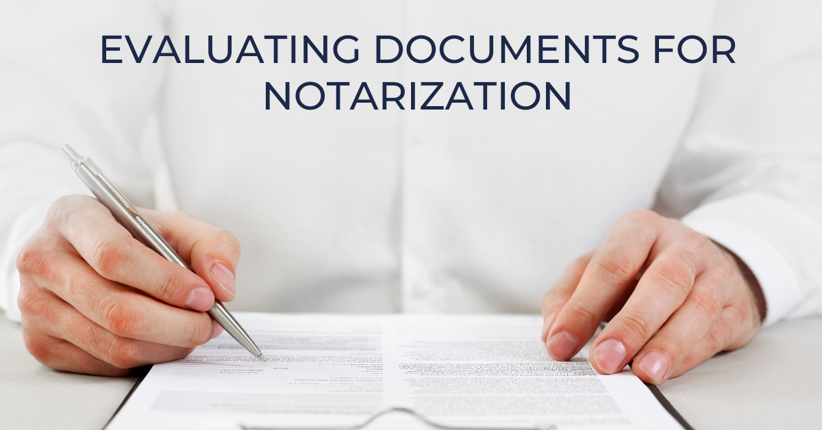 Evaluating Documents for Notarization